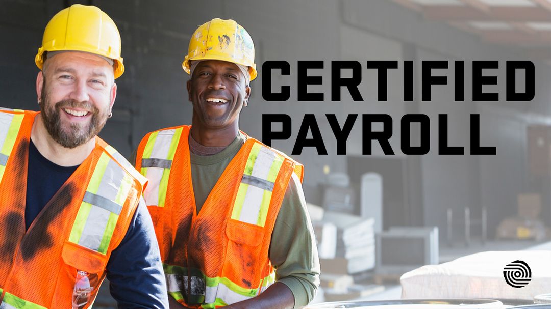 Understanding Certified Payroll: A Complete Guide for Employers and Employees